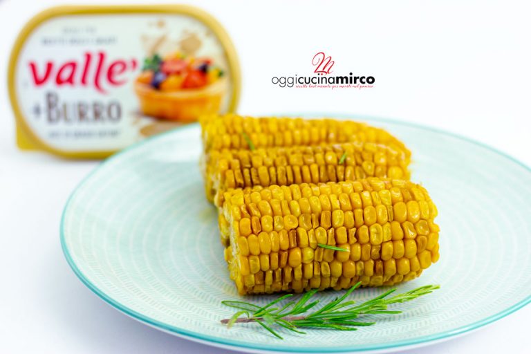 Pannocchie di granoturco al burro | OggiCucinaMirco